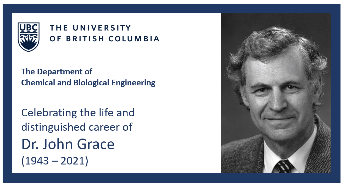 Celebrating the Life of Dr. John Grace | UBC Chemical and Biological ...