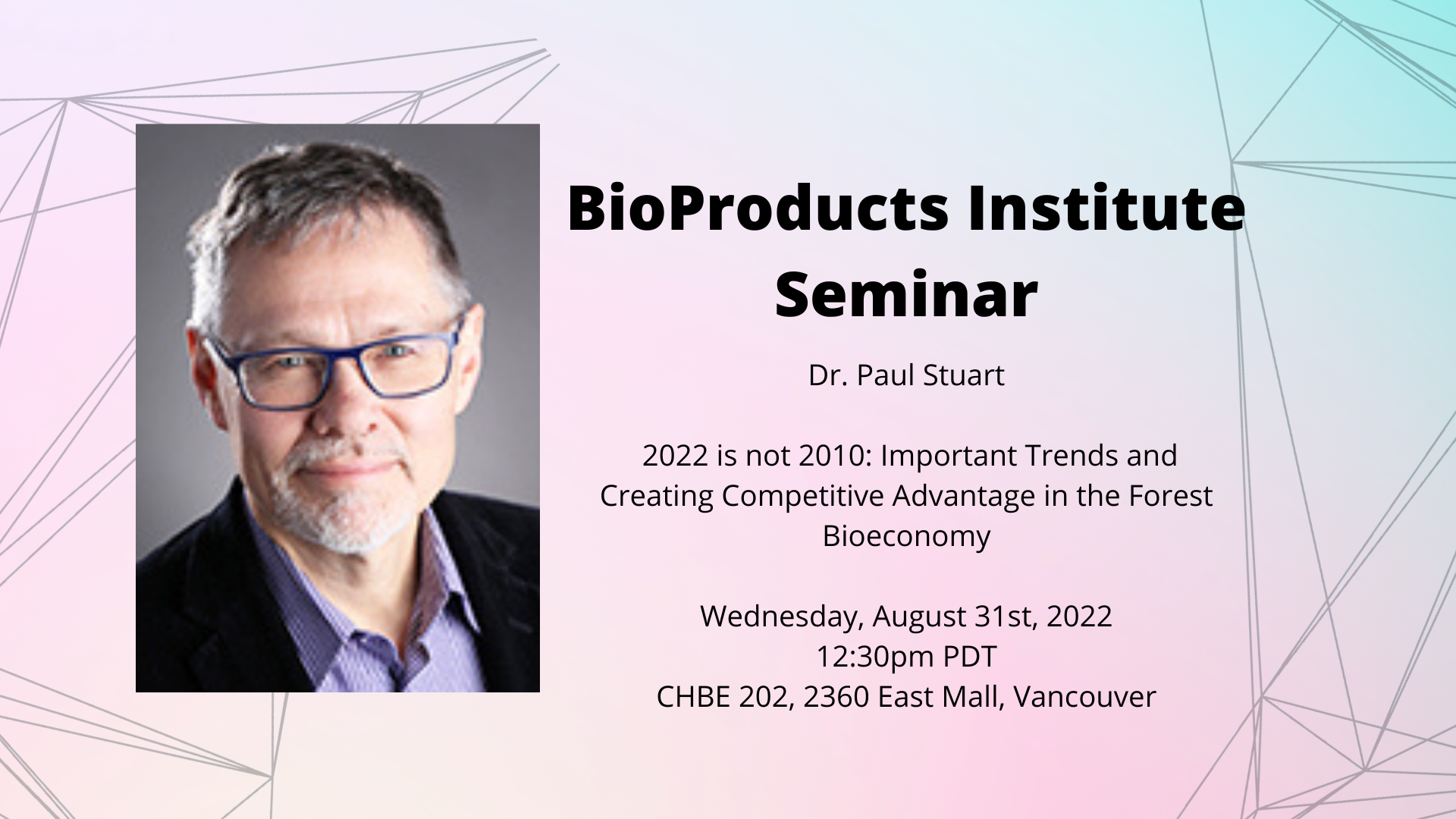 Seminar August 31st – Dr. Paul Stuart | UBC Chemical and Biological ...